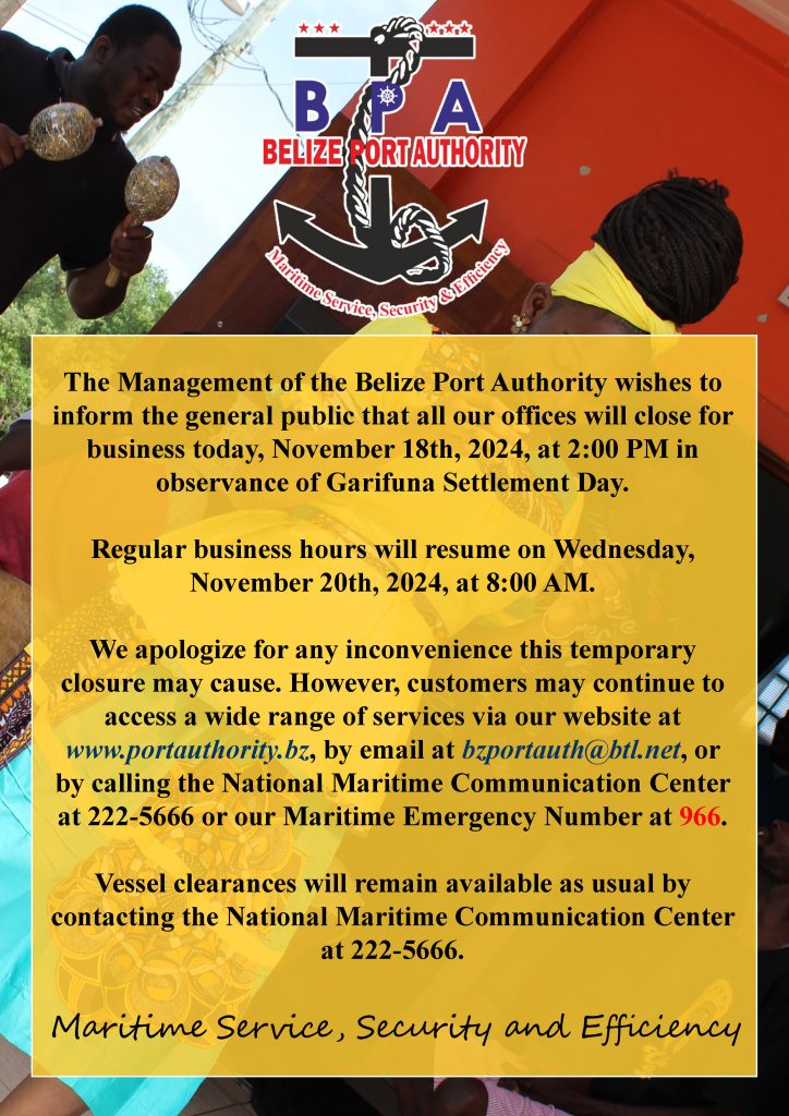 NOTICE OF TEMPORARY CLOSURE! – Belize Port Authority